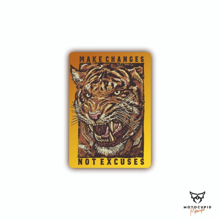 MAKE CHANGES NOT EXCUSES Sticker - Motocupid