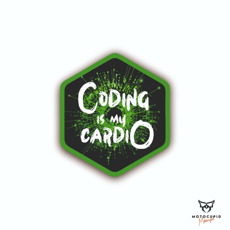 CODING IS MY CARDIO - Motocupid